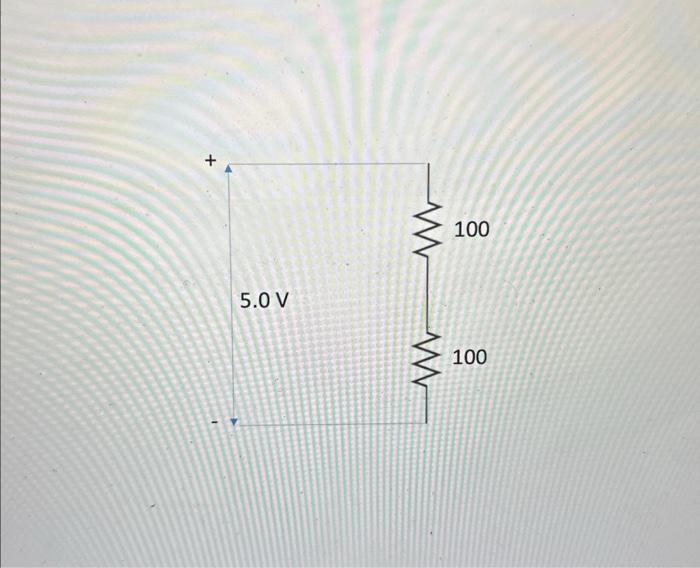 Solved two resistors in a series: Construct the circut on | Chegg.com