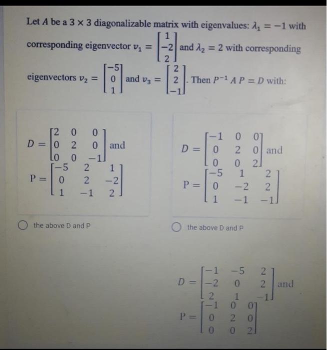Solved Let A be a 3 x 3 diagonalizable matrix with | Chegg.com