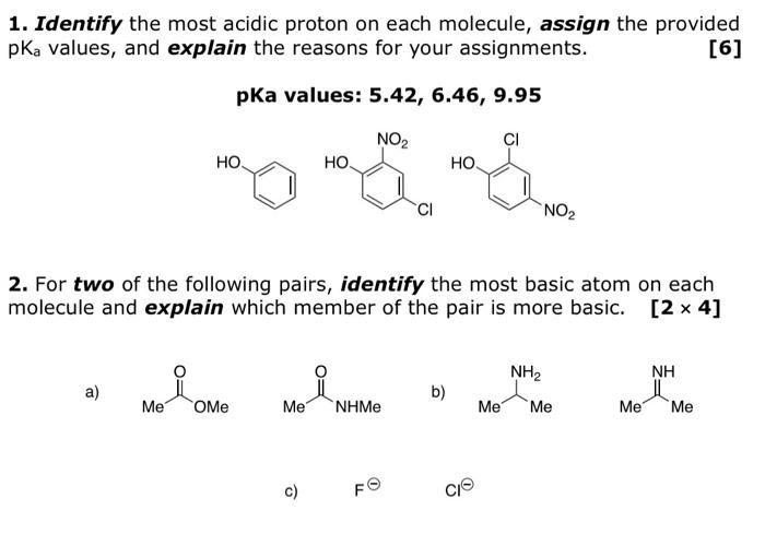 Solved 1. Identify the most acidic proton on each molecule, | Chegg.com
