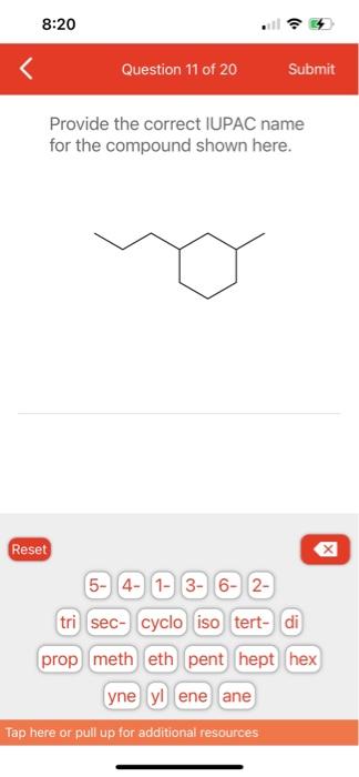 Solved Provide the correct IUPAC name for the compound shown | Chegg.com
