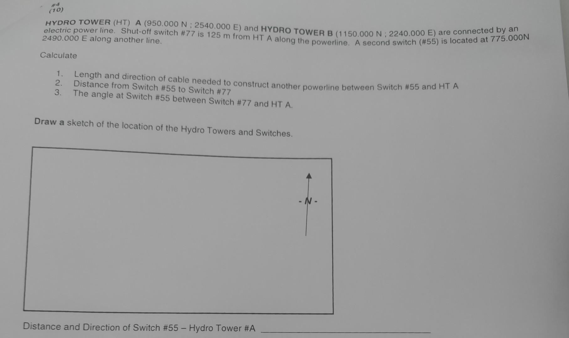 Solved (10) HYDRO TOWER (HT) A (950.000 N; 2540.000E) and | Chegg.com