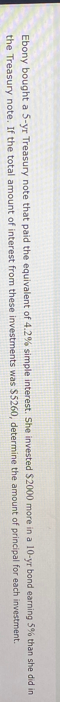 Ebony bought a 5 -yr Treasury note that paid the | Chegg.com