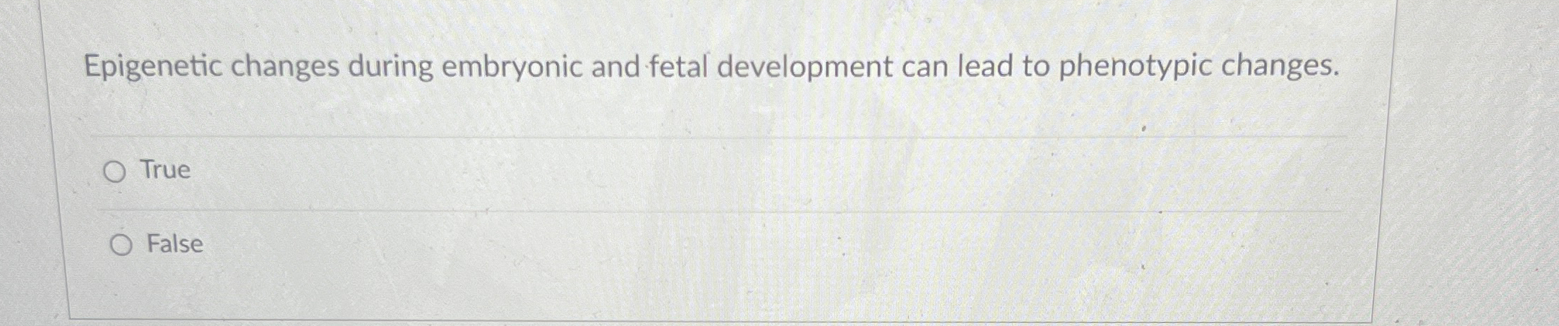 Solved Epigenetic changes during embryonic and fetal | Chegg.com