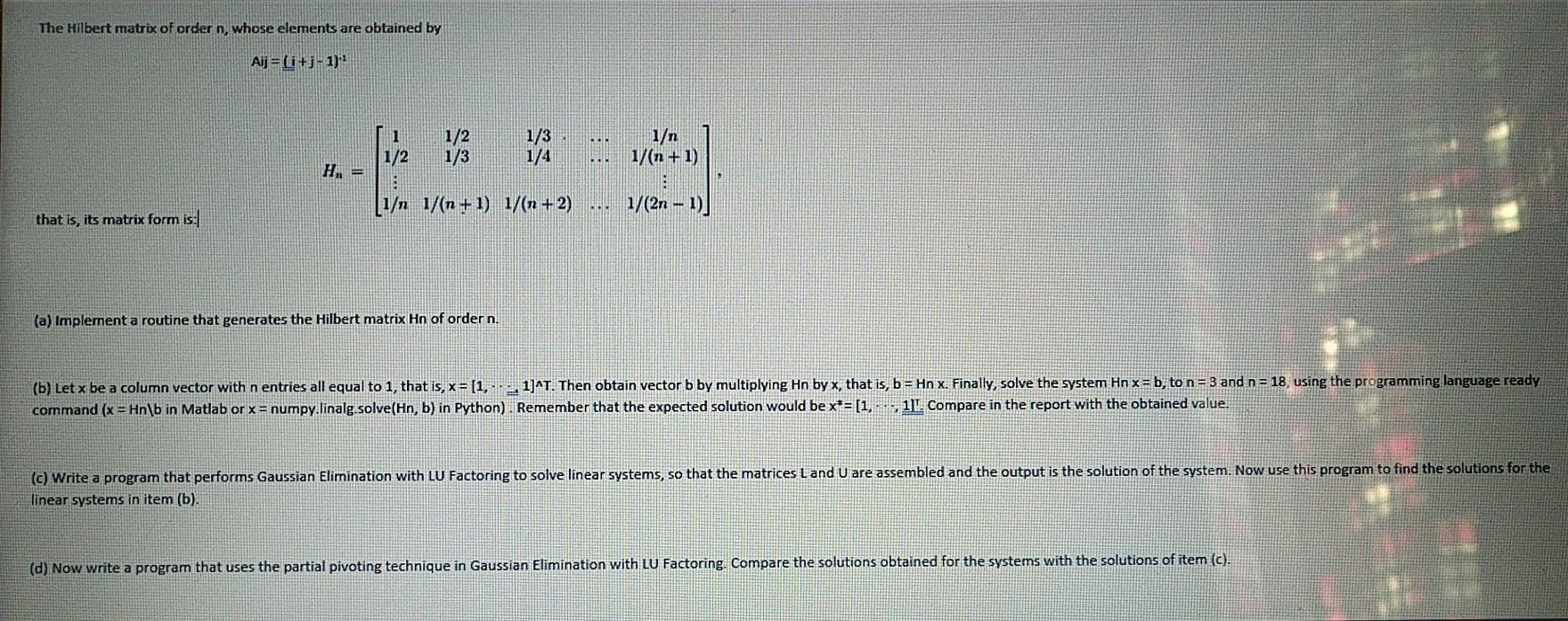 Solved The Hilbert matrix of order n, whose elements are | Chegg.com
