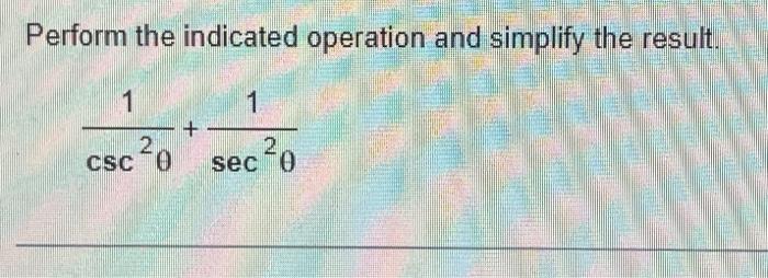 Solved Perform the indicated operation and simplify the | Chegg.com