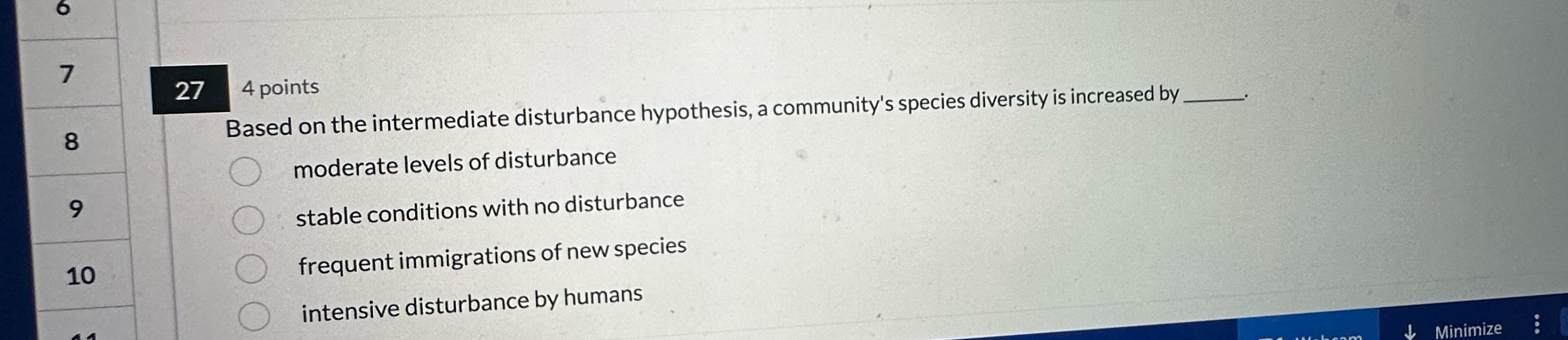 Solved 274 ﻿points8Based on the intermediate disturbance | Chegg.com