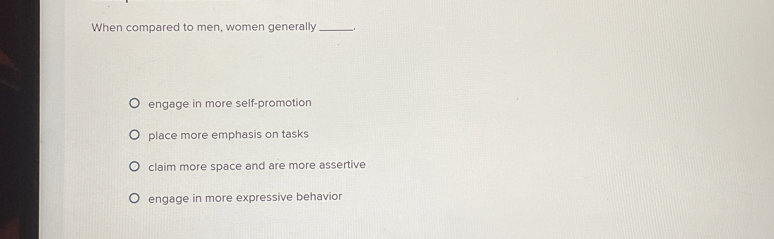 Solved When compared to men, women generallyengage in more | Chegg.com