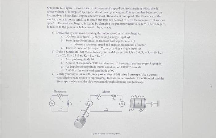 Solved Question 12: Figure 3 show the circat diagram of a | Chegg.com