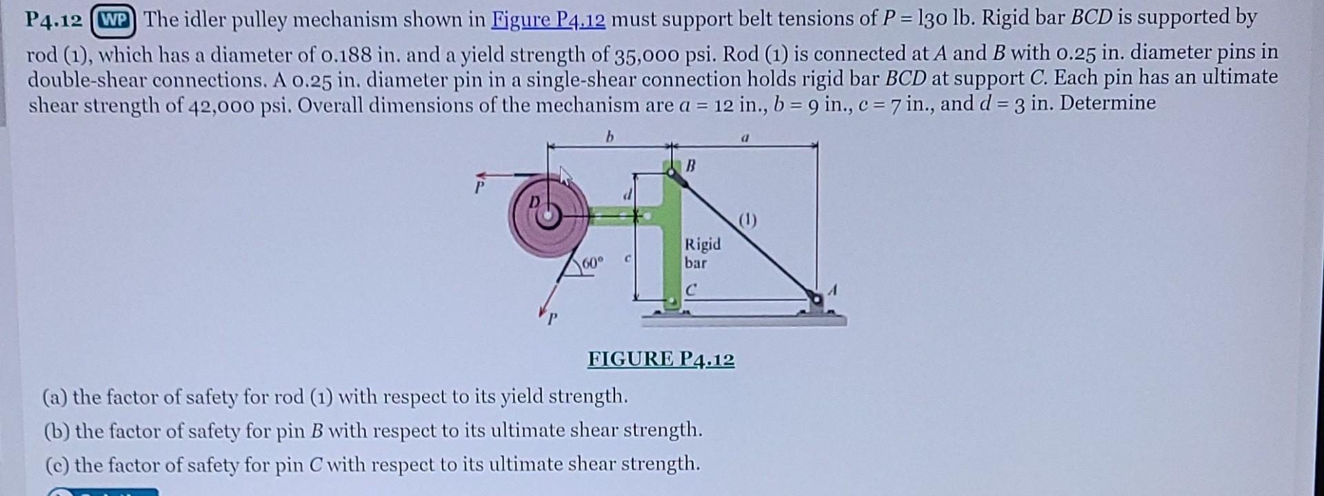 P4.12 The idler pulley mechanism shown in Figure | Chegg.com