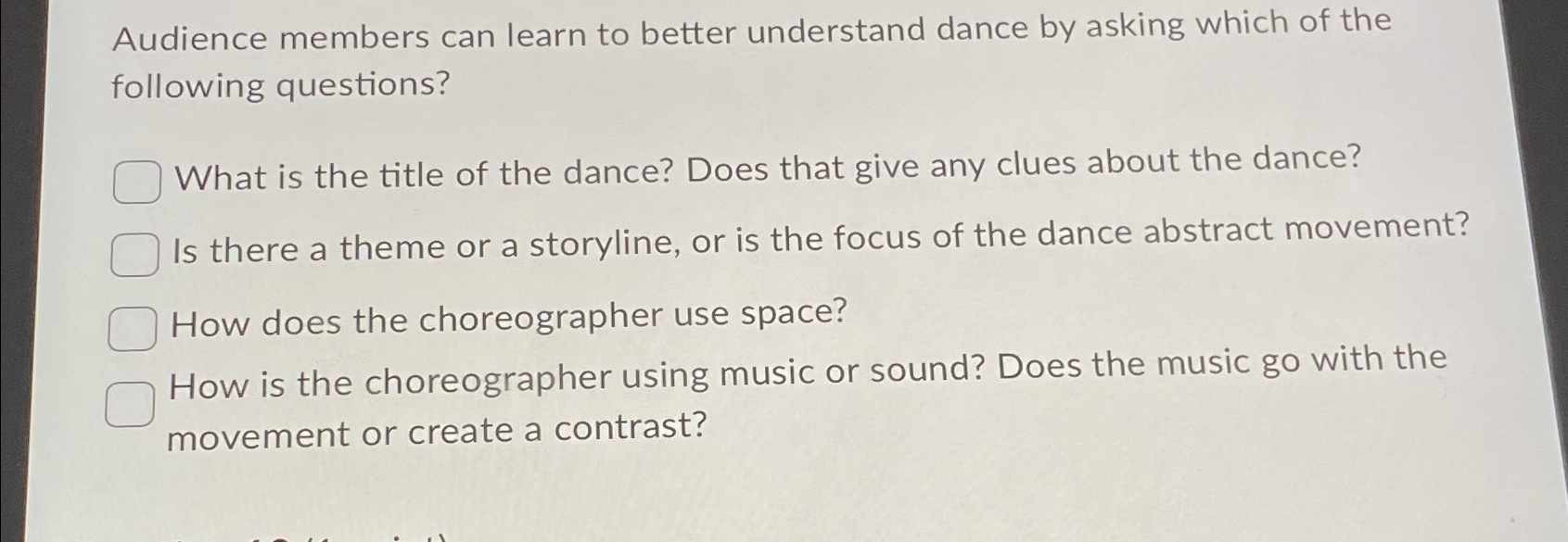 Solved Audience members can learn to better understand dance | Chegg.com