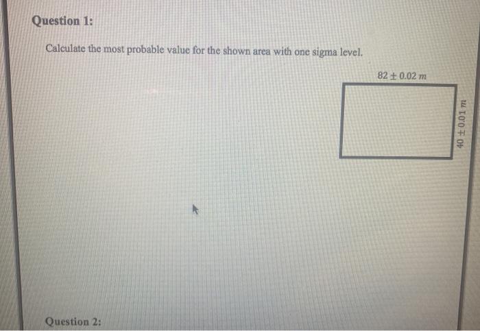 Solved Question 1: Calculate the most probable value for the | Chegg.com