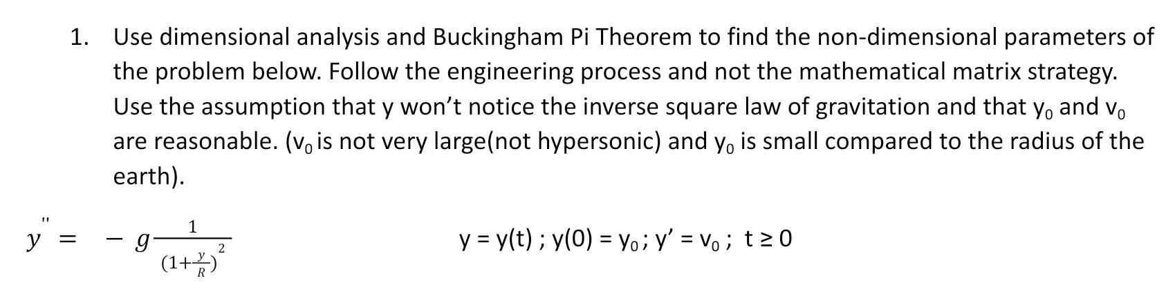 1. Use dimensional analysis and Buckingham Pi Theorem | Chegg.com
