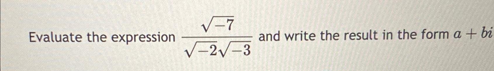 Solved Evaluate the expression -72-22-32 ﻿and write the | Chegg.com
