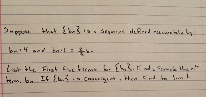 Solved Suppose that {bn} is a sequence defined ree cursively | Chegg.com