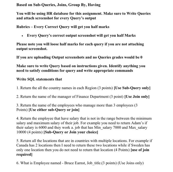 Based on Sub-Queries, Joins, Group By, Having You | Chegg.com