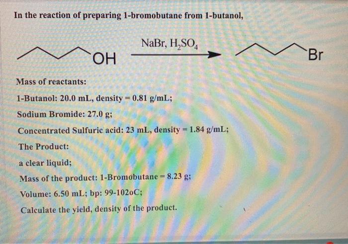 Solved In the reaction of preparing 1-bromobutane from | Chegg.com