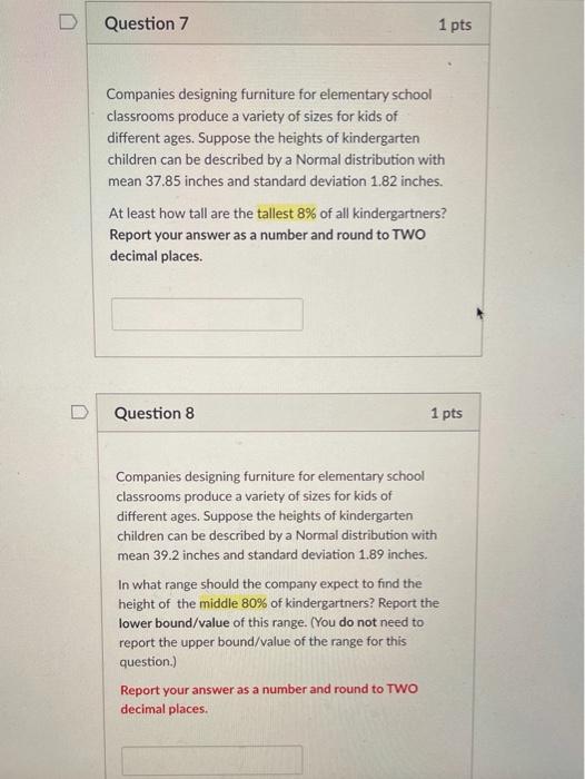 Solved D Question 7 1 pts Companies designing furniture for | Chegg.com