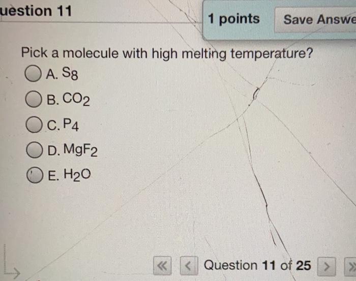 Solved uestion 11 1 points Save Answe Pick a molecule with | Chegg.com Solved uestion 11 1 points Save Answe Pick a molecule with | Chegg.com