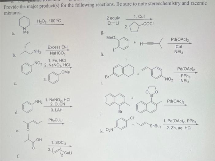 [Solved]: Provide the major product(s) for the following re