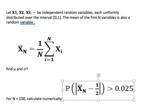 Solved Let X1, X2, X3, ... be independent random variables, | Chegg.com