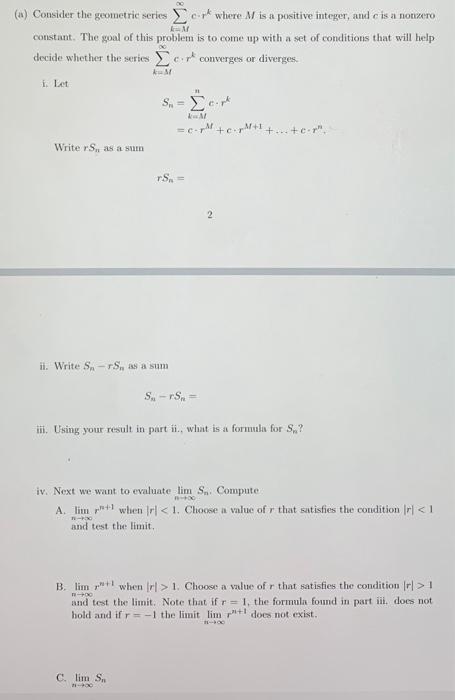 (a) Consider the geometric series ∑k=M∞c⋅rk where M | Chegg.com