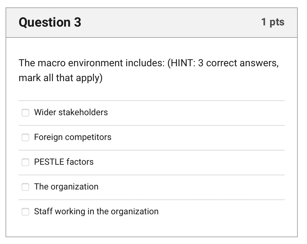 Solved Question 3The macro environment includes: (HINT: 3 | Chegg.com