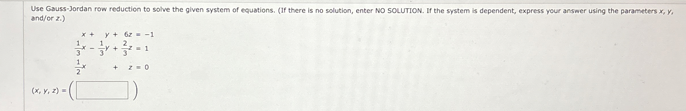 Solved Use Gauss-Jordan row reduction to solve the given | Chegg.com