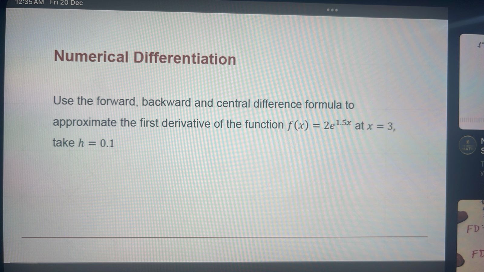 Solved 12:35 ﻿AMFri 20 ﻿DecNumerical DifferentiationUse the | Chegg.com