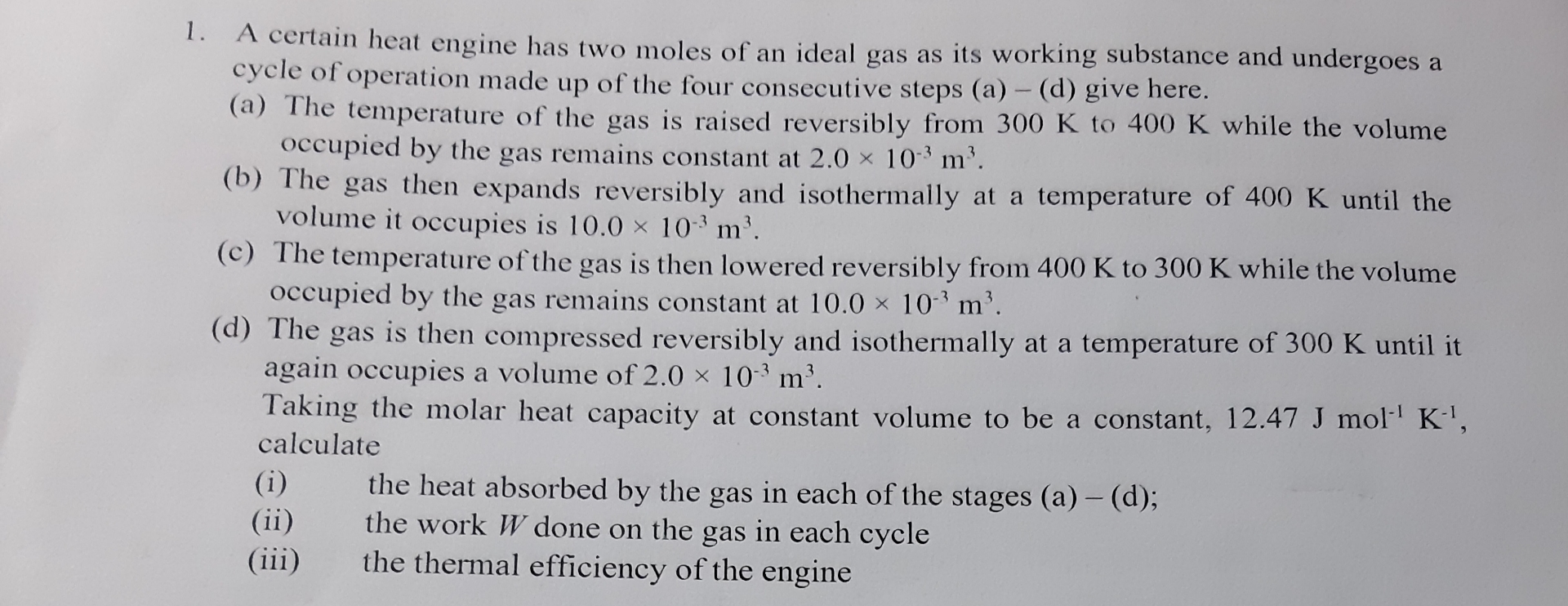 Solved A certain heat engine has two moles of an ideal gas | Chegg.com
