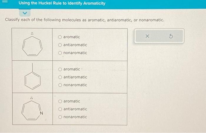 Solved Classify each of the following molecules as aromatic, | Chegg.com