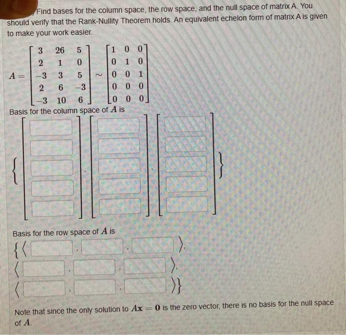 Solved Find bases for the column space, the row space, and | Chegg.com