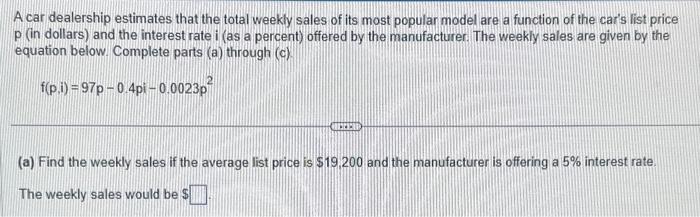 Solved A car dealership estimates that the total weekly | Chegg.com