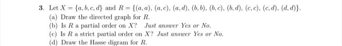 Solved Let X={a,b,c,d} and | Chegg.com