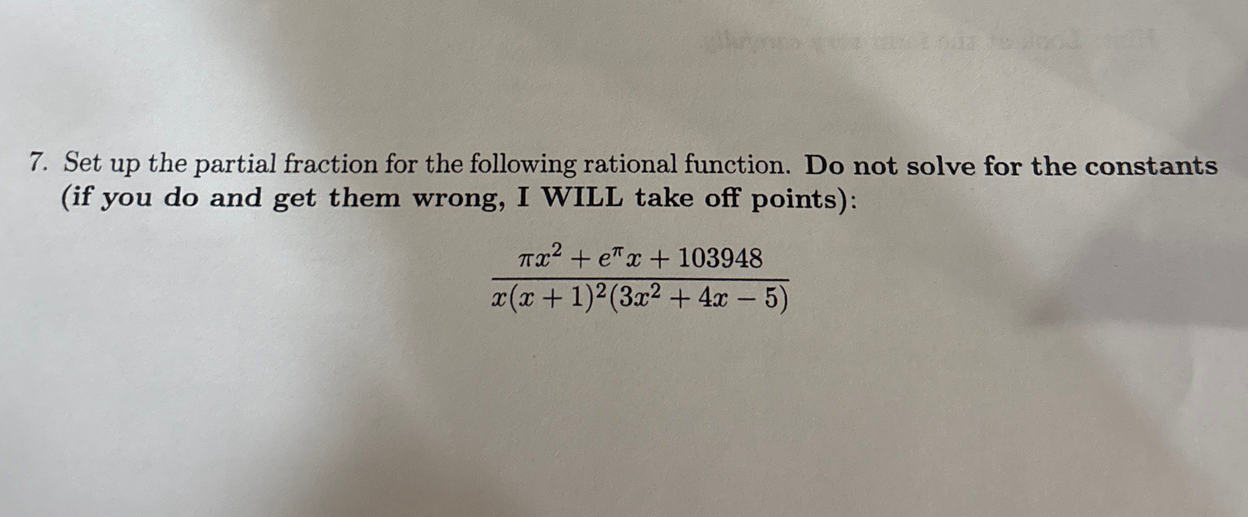 Set up the partial fraction for the following | Chegg.com