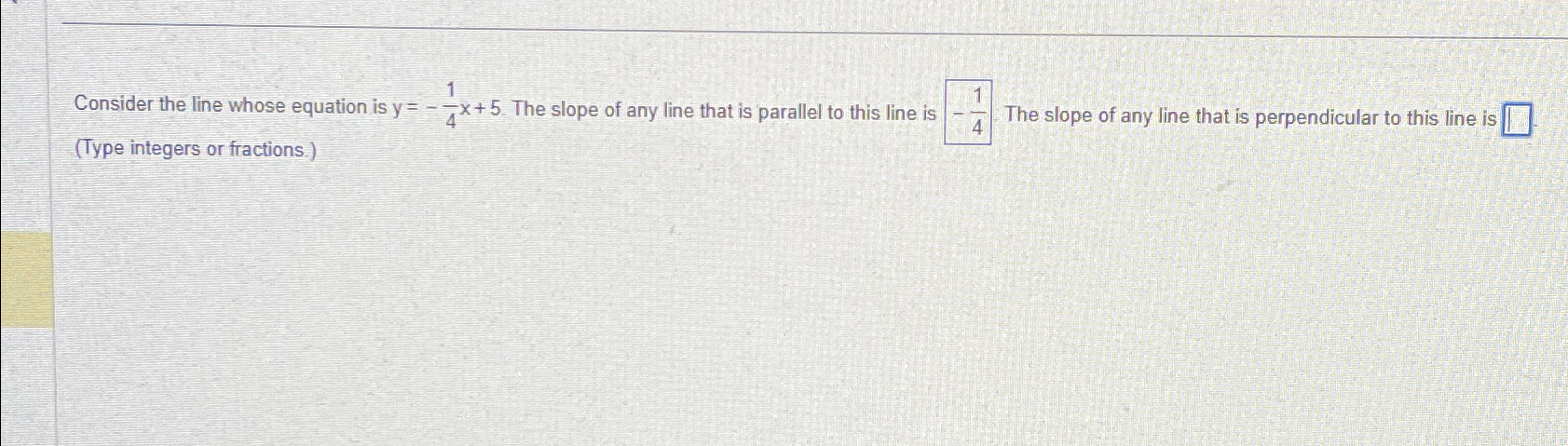 Solved Consider the line whose equation is y=-14x+5. ﻿The | Chegg.com