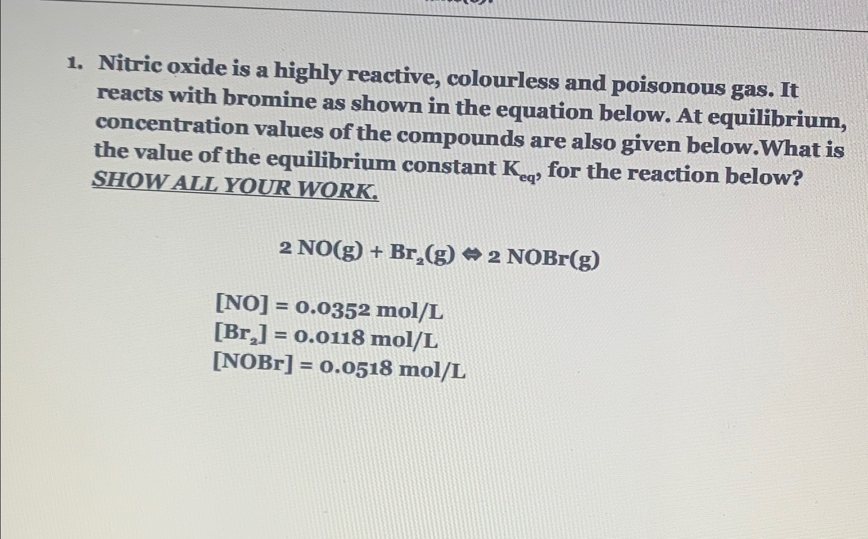 Solved Nitric oxide is a highly reactive, colourless and | Chegg.com