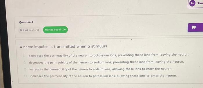 Solved A nerve impulse is transmitted when a stimulus | Chegg.com