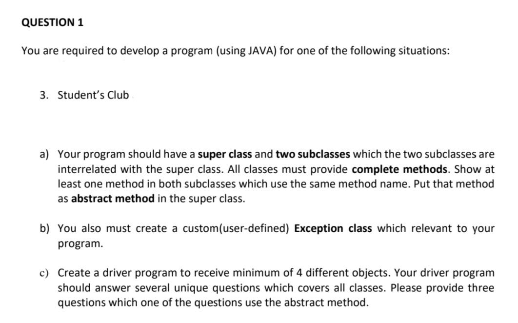 Solved Question 1 You Are Required To Develop A Program