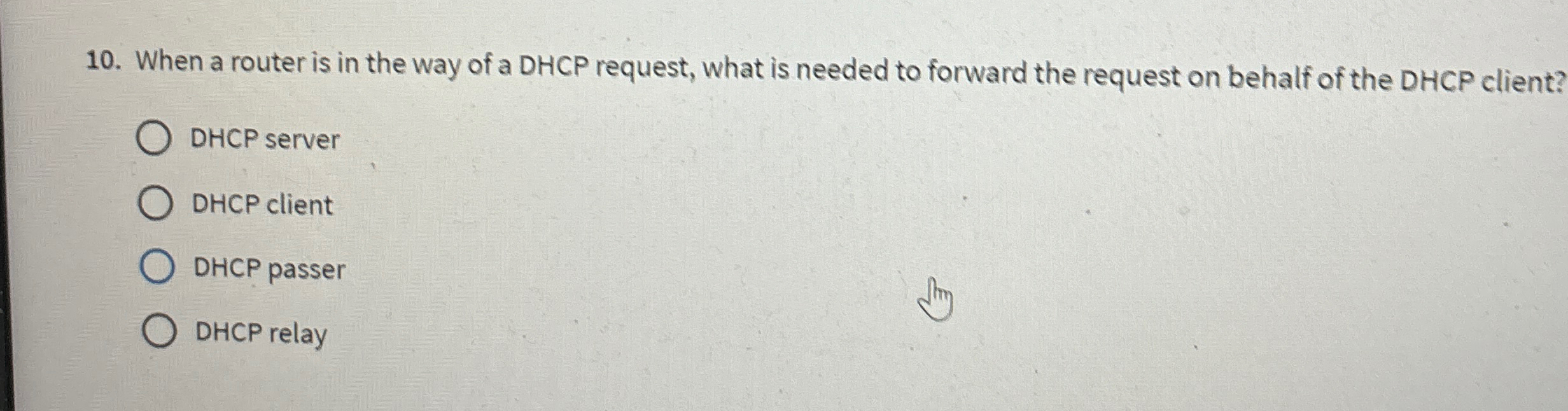Solved When a router is in the way of a DHCP request, what | Chegg.com