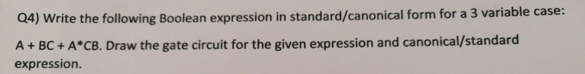 Solved Q4) Write the following Boolean expression in | Chegg.com