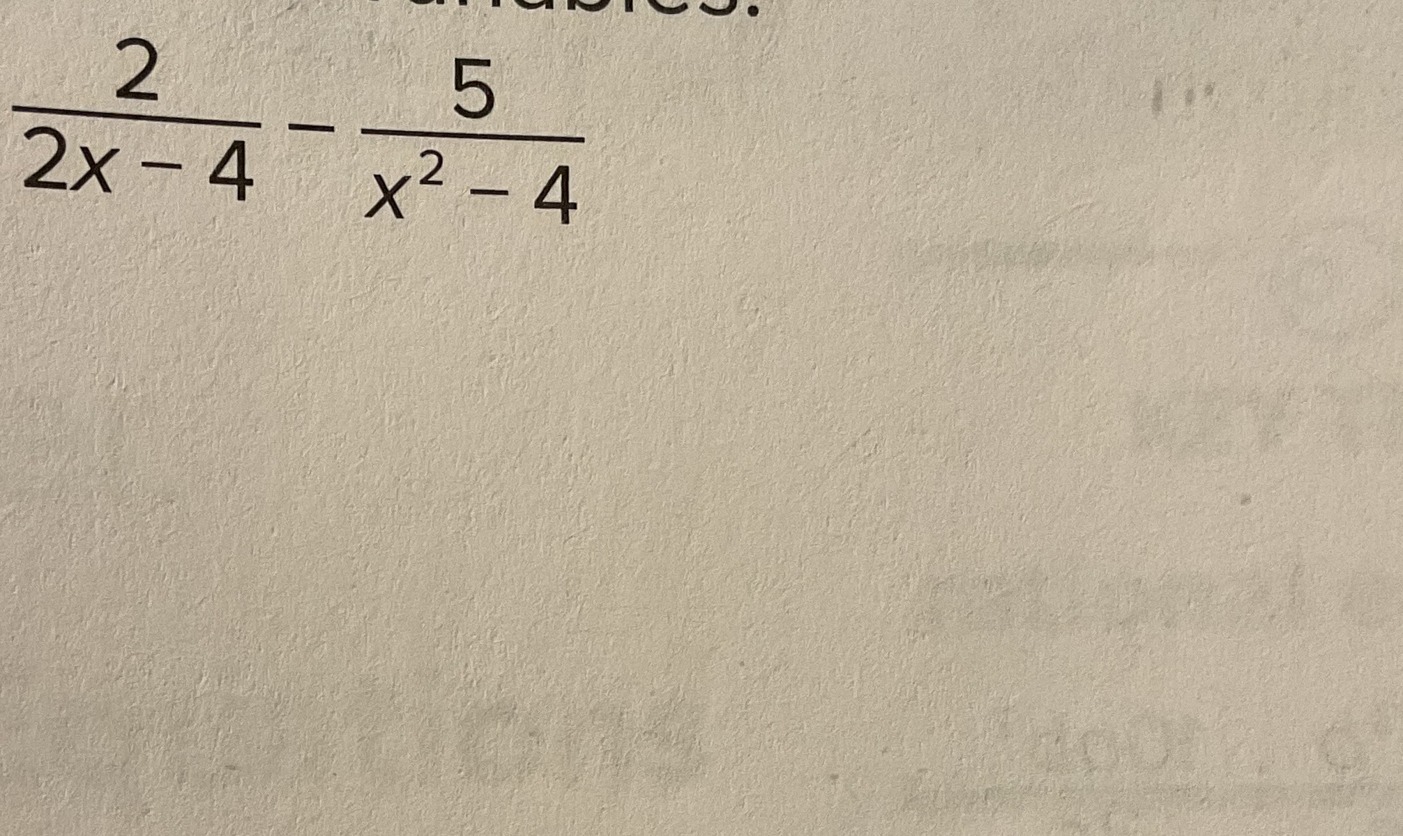 Solved 22x-4-5x2-4 ﻿Add or subtract each expression. Iist | Chegg.com
