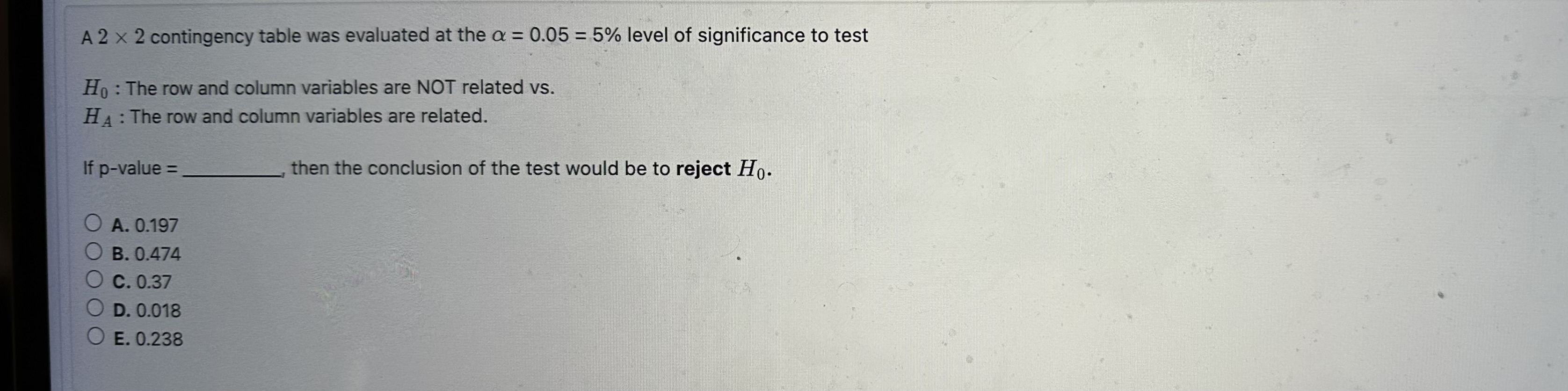 Solved A 2×2 ﻿contingency Table Was Evaluated At The