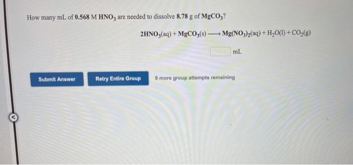 Solved How many mL of 0.568 M HNO3 are needed to dissolve | Chegg.com