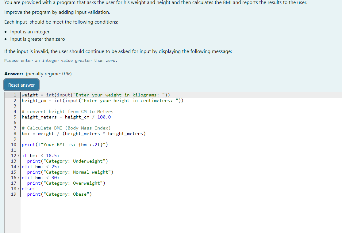 Solved You are provided with a program that asks the user | Chegg.com