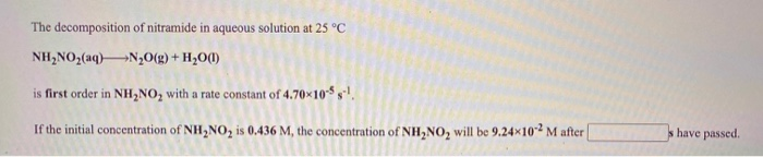 Solved The decomposition of nitramide in aqueous solution at | Chegg.com