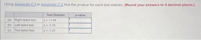 Solved Using Appendix C−1 or Appendix C−2 find the p-value | Chegg.com