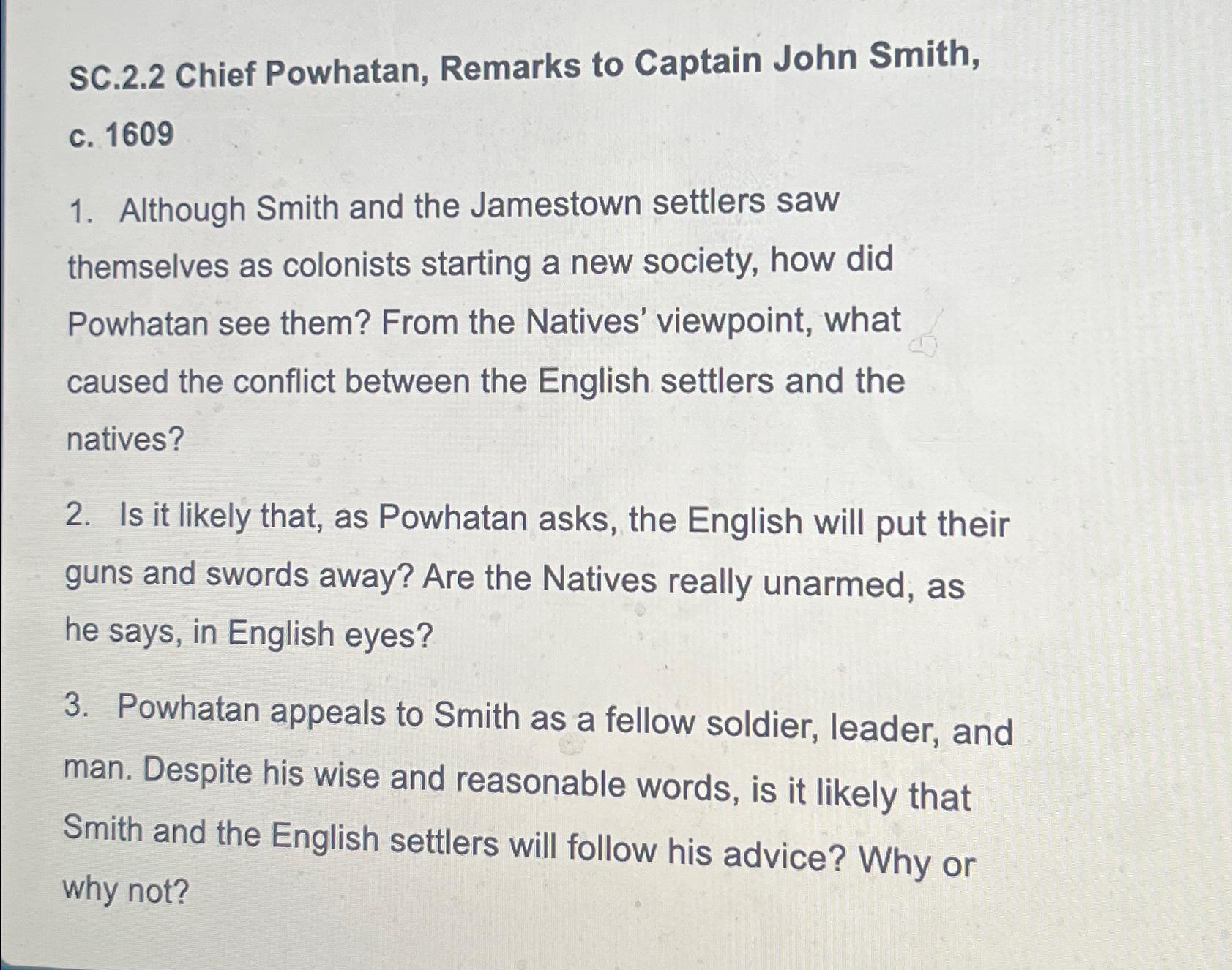 Solved SC.2.2 ﻿Chief Powhatan, Remarks to Captain John | Chegg.com