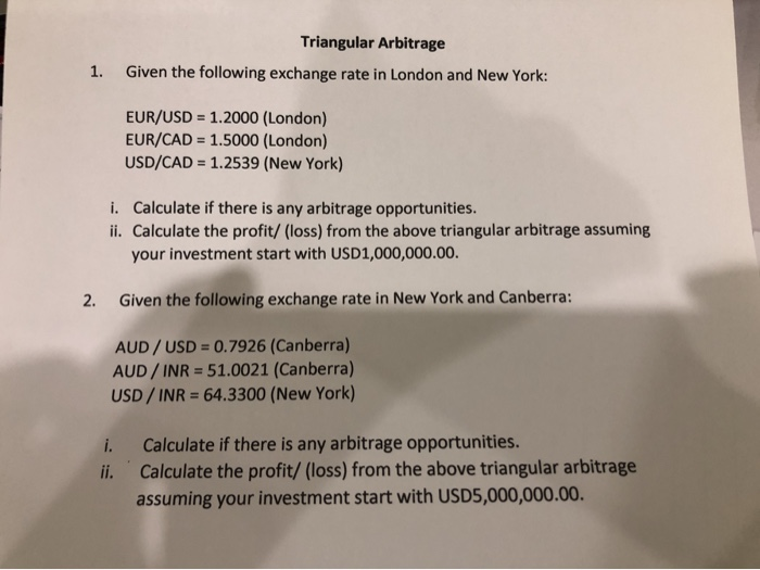 Solved Triangular Arbitrage Given the following exchange | Chegg.com