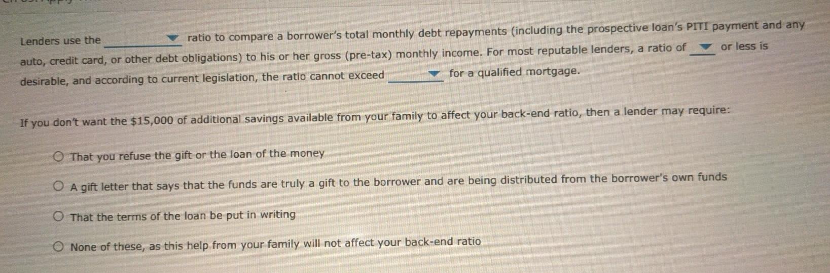 Solved lenders use the (front-end or back-end) ratio to | Chegg.com