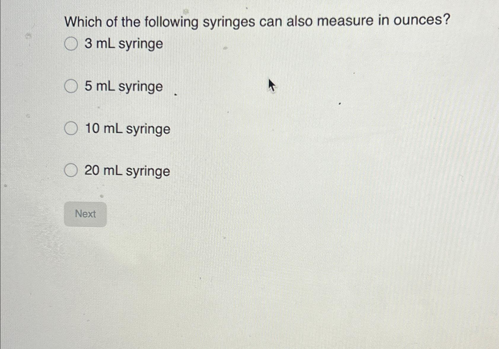 Solved Which of the following syringes can also measure in | Chegg.com